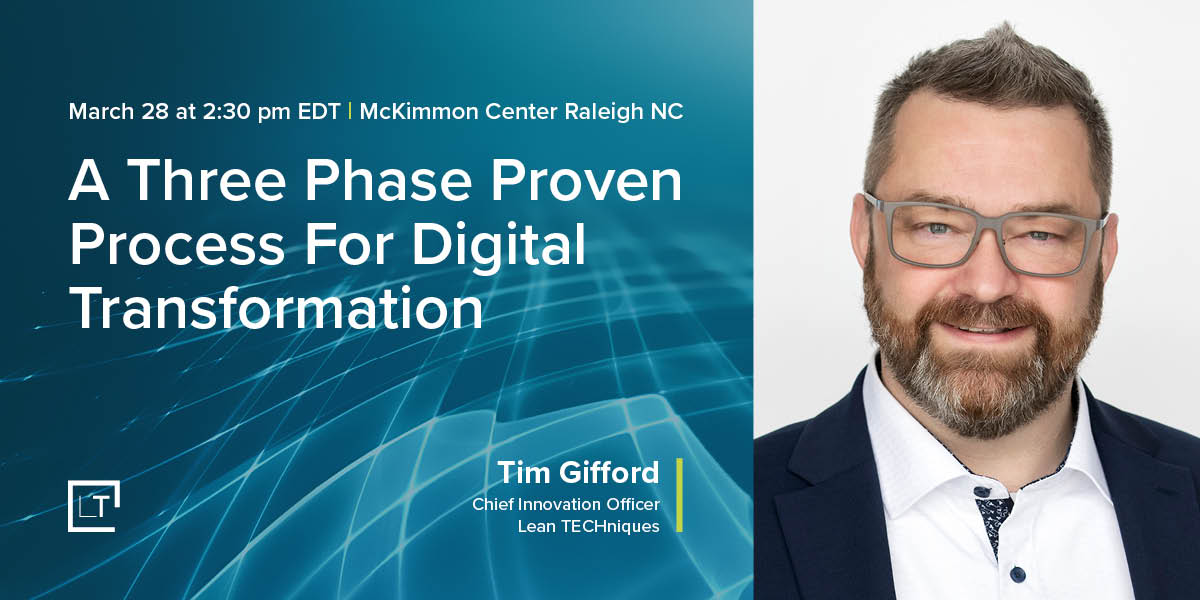 LT CIO to Present in Raleigh on Digital Transformation | Lean TECHniques