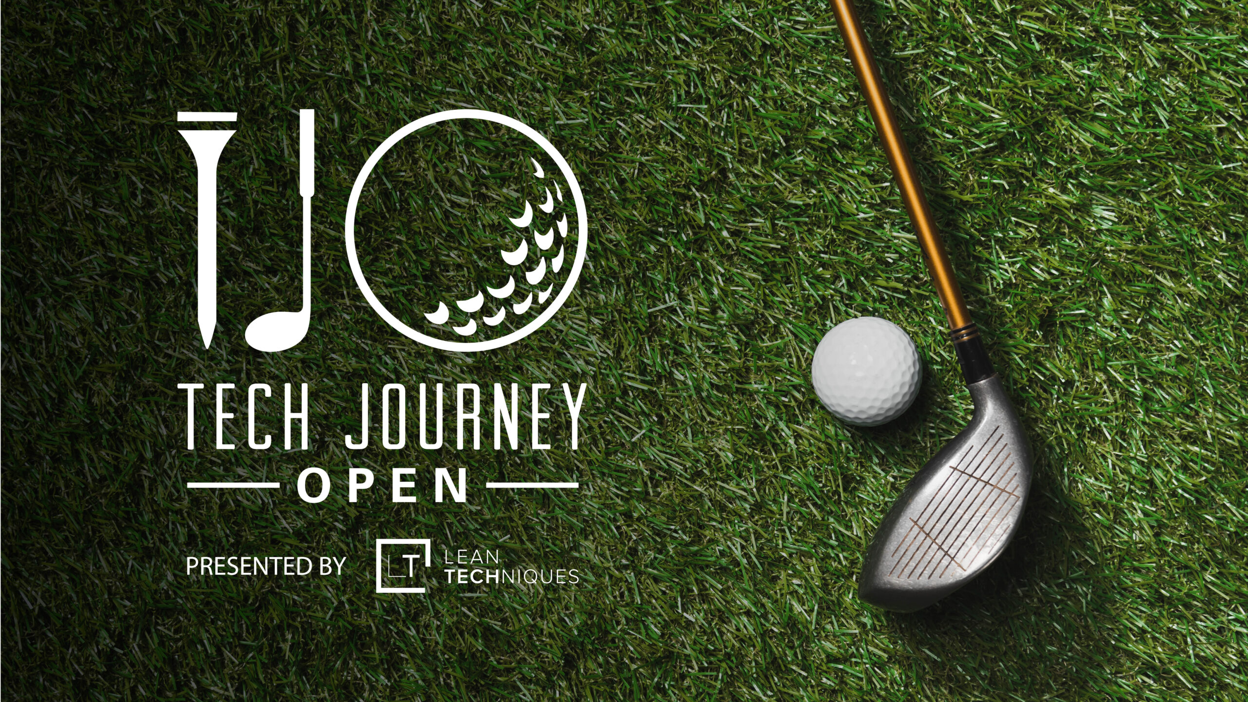 Save the Date: 2025 Tech Journey Open | Lean TECHniques